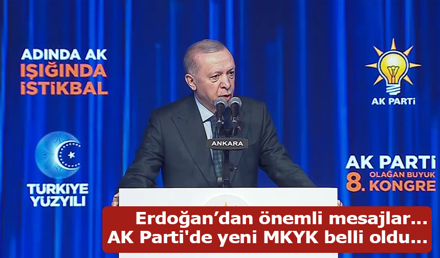 Erdoğan AK Parti 8. Olağan Kongresi'nde önemli mesajlar verdi! AK Parti ...